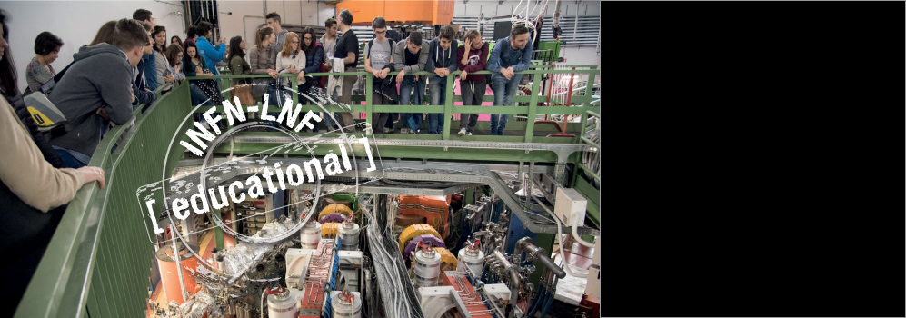 LNF 2017 Educational program: meet Science! | INFN-LNF